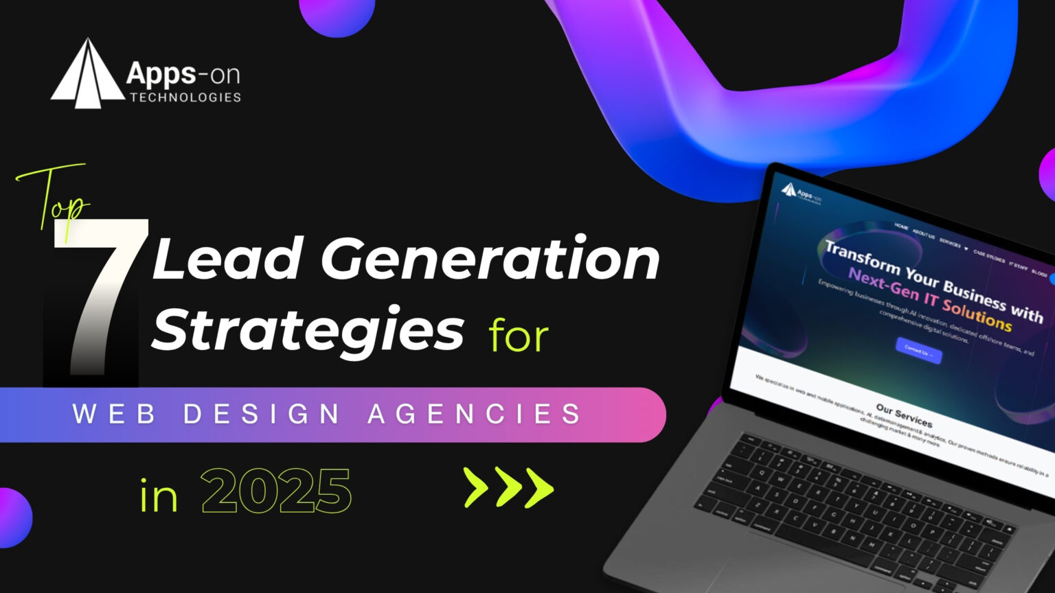 Top Lead Generation Strategies for Web Design 2025