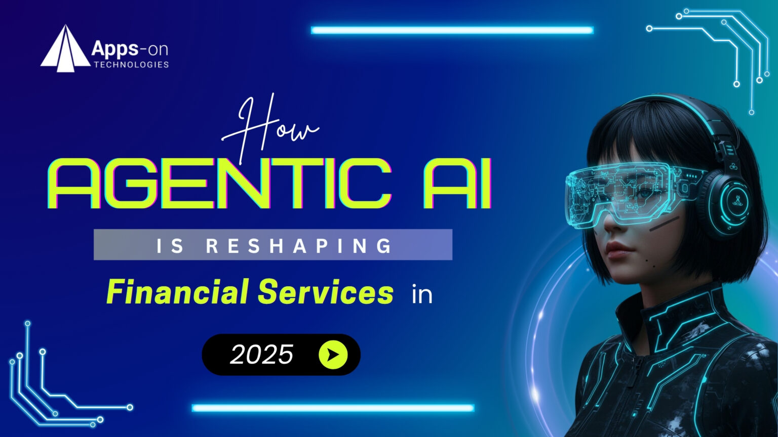 Agentic AI in Financial Services: 2025 Trends & Impact